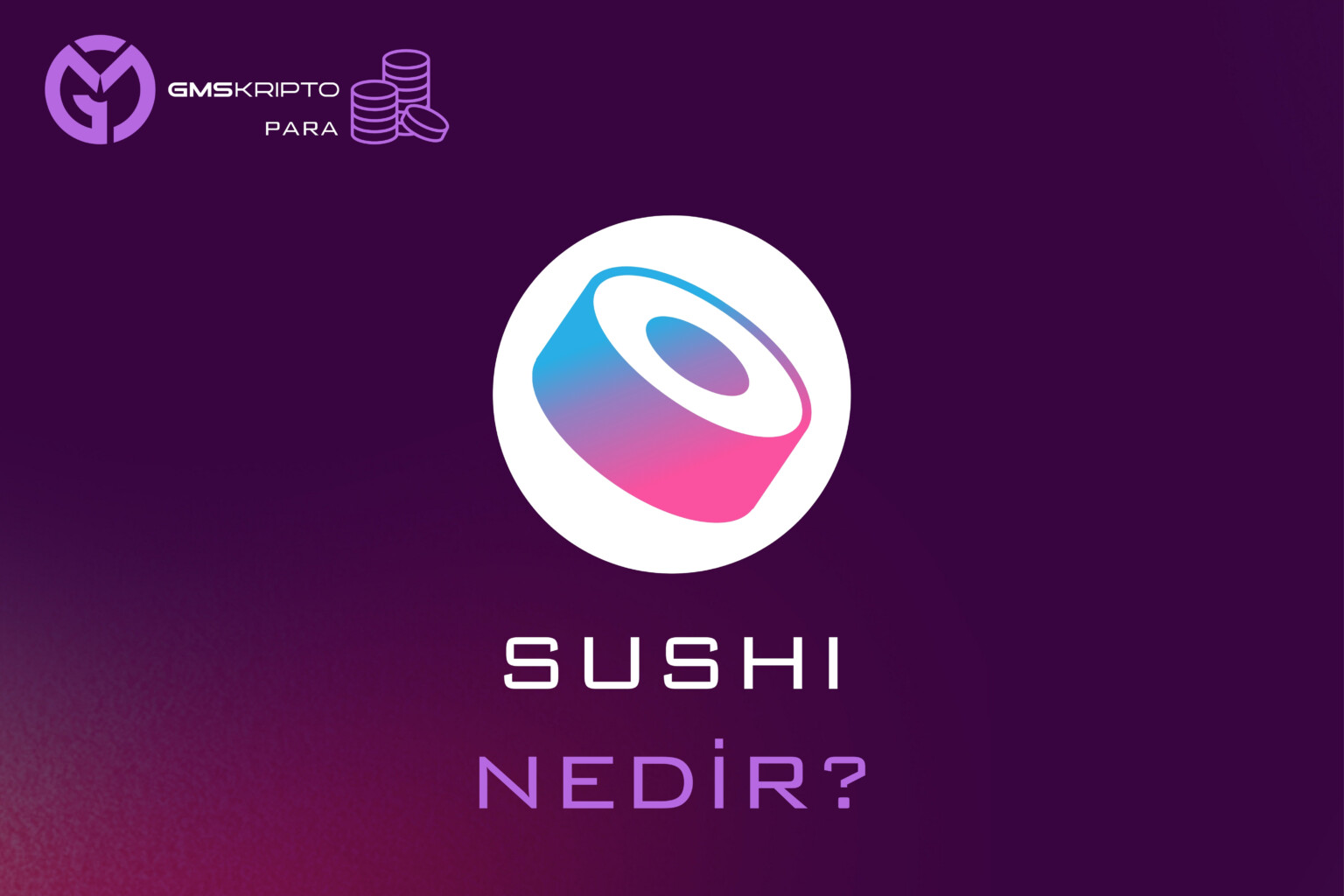 SushiSwap (SUSHI) Nedir? Teknolojisi, Kullanım Alanları ve Piyasa ...